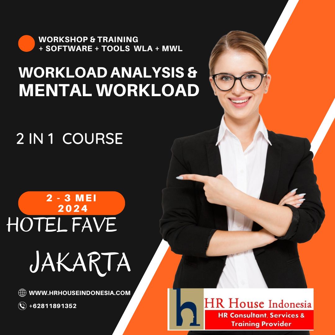 PELATIHAN WORK LOAD ANALYSIS DAN MENTAL WORK LOAD ANALYSIS ( WLA WORK ...